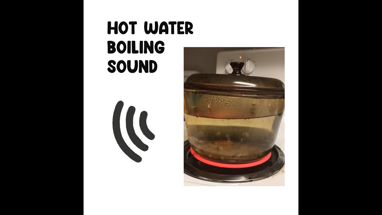 Hot Water Boiling Sound - YouTube