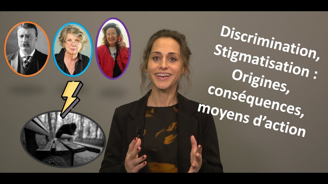 Discrimination, Stigmatisation : Origines, conséquences, moyens d ...