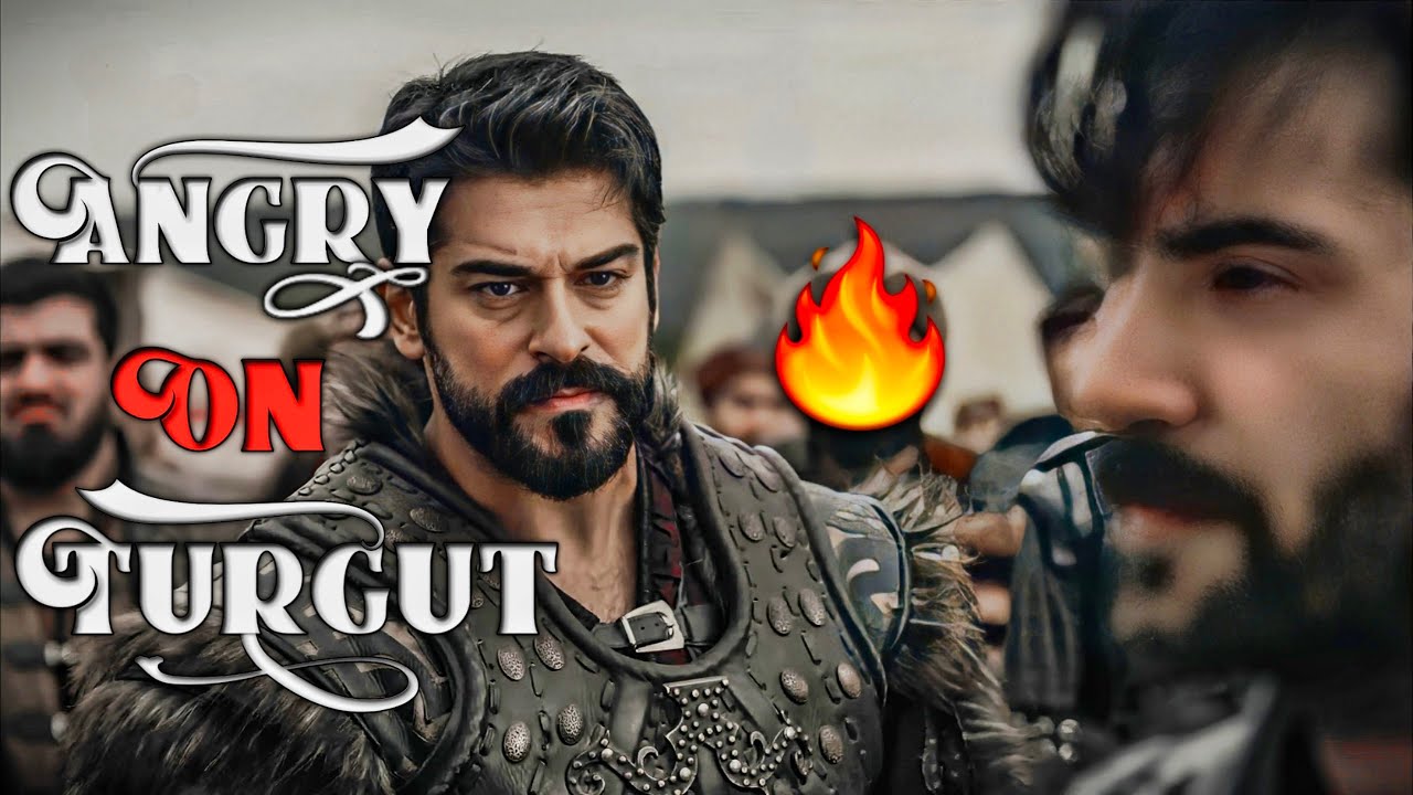 Osman Angry On Turgut 🥀| Osman On turgut - YouTube