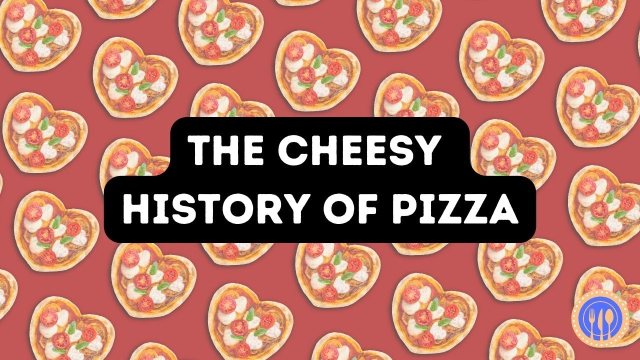 The Cheesy History of Pizza: A Slice Through Time - YouTube
