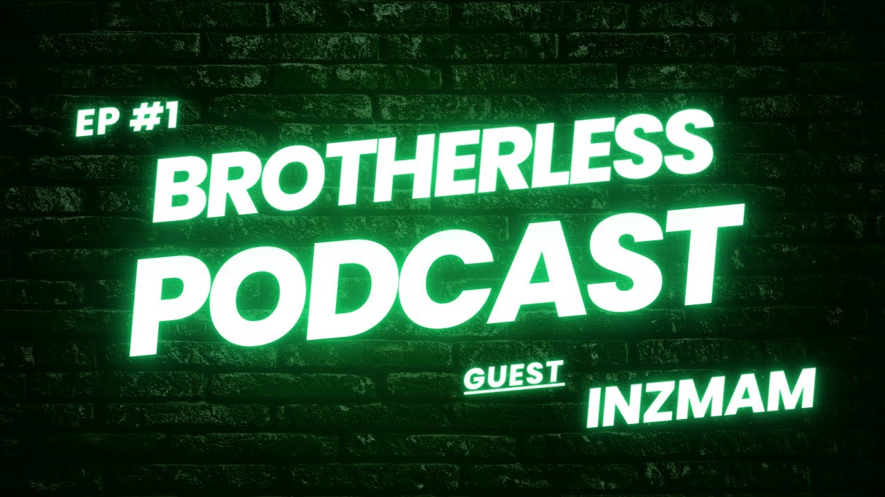Brotherless podcast /EP-1 - YouTube