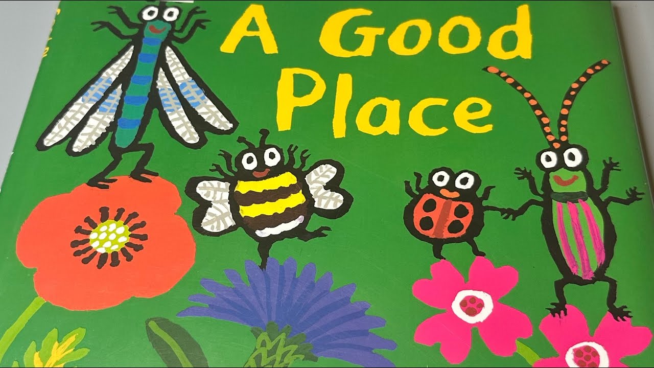 A Good Place / By Lucy Cousins- A kids book read aloud - YouTube