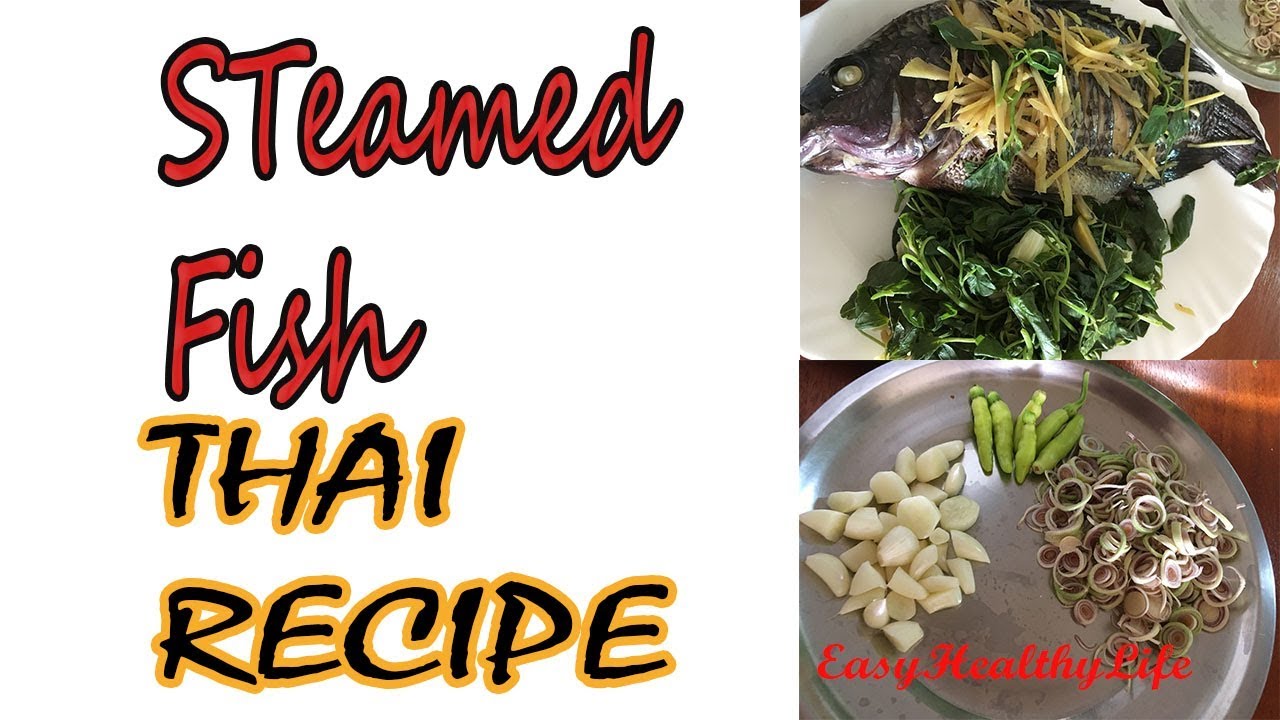 Steamed Fish Thai Recipe With Lime and Garlic Wonderful and Colourful ...