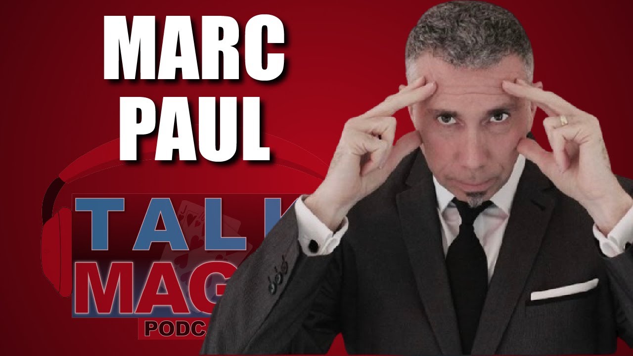 Marc Paul - One Of The Top Minds In Mentalism | Talk Magic - YouTube
