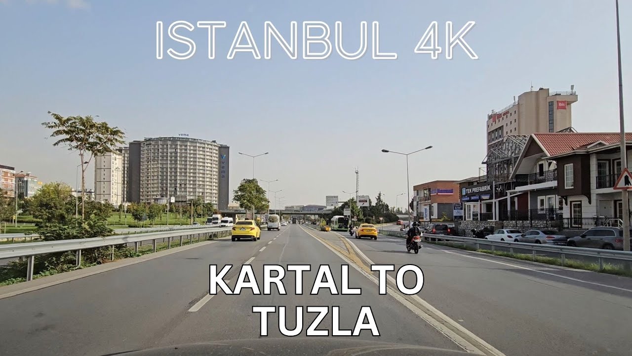 Istanbul 4K Drive from Kartal to Tuzla - Istanbul Virtual Drive - YouTube