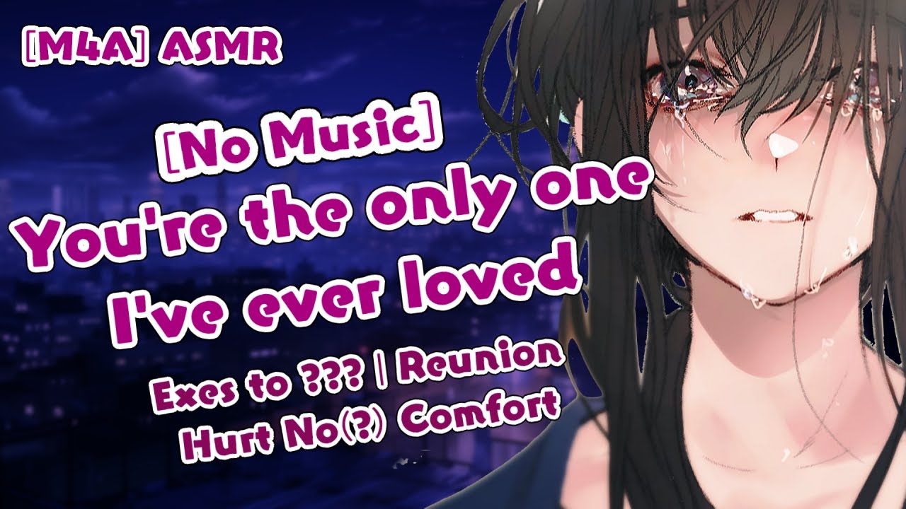 [No Music] Reuniting With Your Ex ASMR Roleplay [Exes to More ...