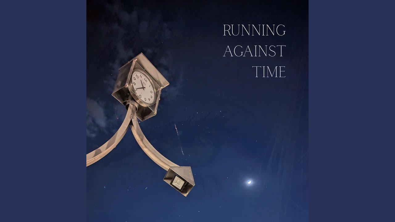 Running Against Time - YouTube