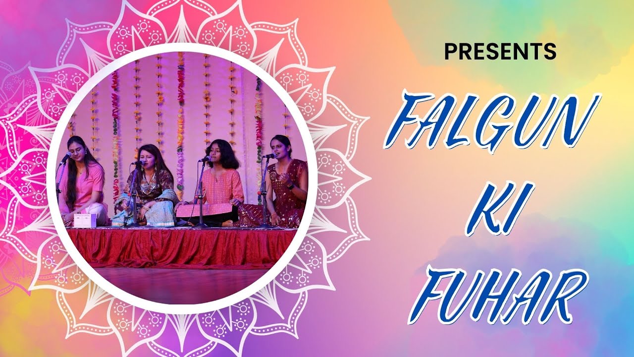 Falgun Ki Fuhar | फाल्गुन की फुहार | Vocal Music | New Holi Song 2024 ...