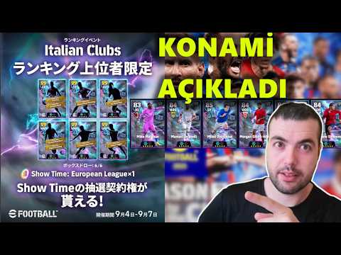 KONAMİ RESMEN AÇIKLADI 🔥YARIN İTALYA SIRALAMA ETKİNLİĞİ GELECEK 🎁BEDAVA 1 TANE SHOW TİME (eFootball)
