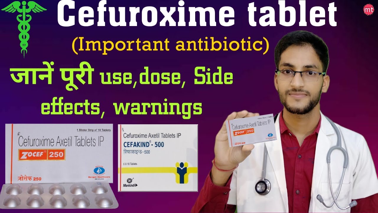 Cefuroxime axetil 500mg|Ceftum 250mg uses,dose, Side effects|Zocef ...