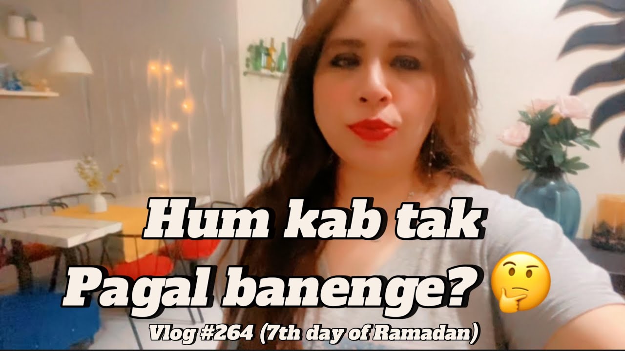 HUM KAB TAK PAGAL BANENGE? 🤔 | VLOG #264 - YouTube