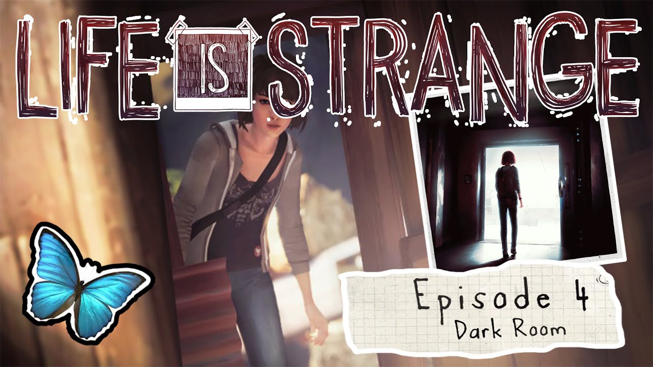 Life is strange | Episode 4 - Dark Room | [GER] | Full Episode ♥ - YouTube