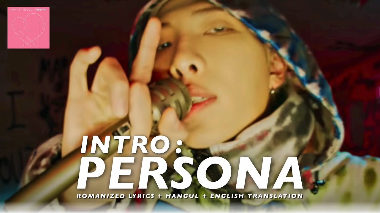 BTS (방탄소년단) 'Intro: Persona' [ROMANIZED LYRICS + HANGUL + ENGLISH TRANS ...