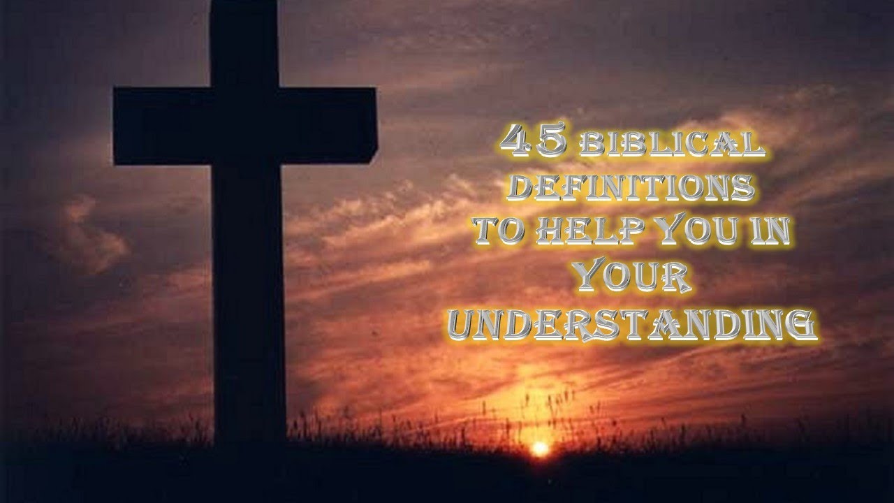 Christian Biblical Definitions for Your Understanding - YouTube