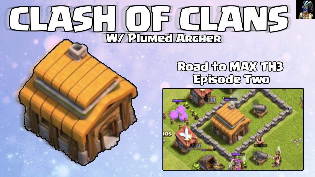 Road To Max TH3: Episode Two - Plumed Archer - YouTube
