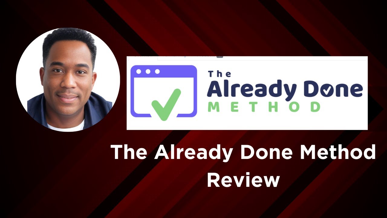 The Already Done Method Review - YouTube