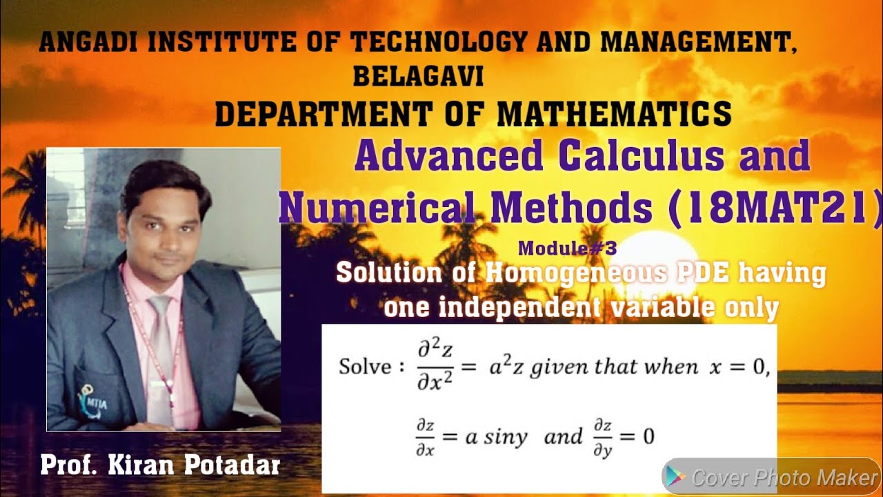 18MAT21 Module 3: Solution of Homogeneous PDE with only one independent ...