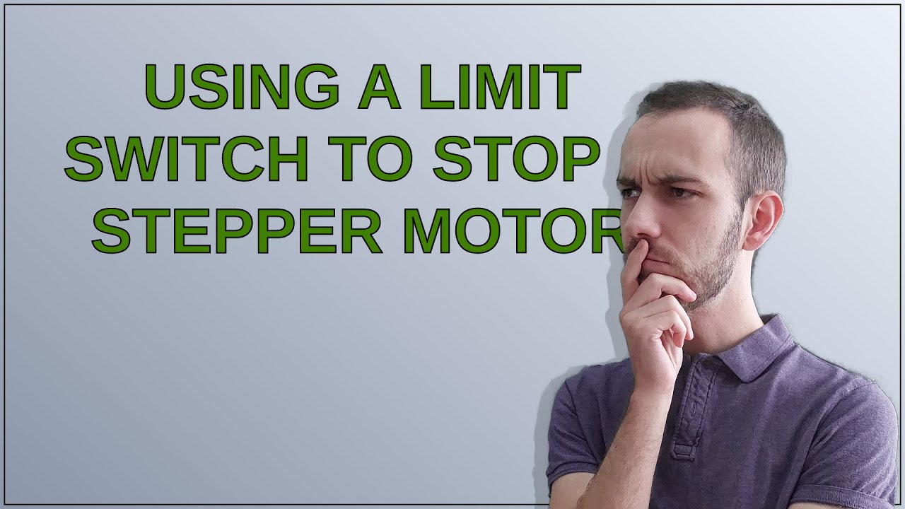 Using a limit switch to stop a stepper motor - YouTube