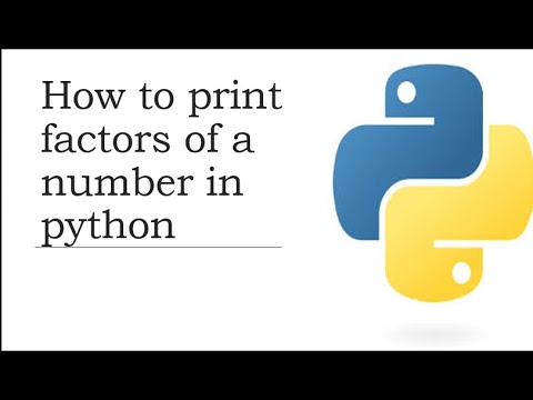 How to print factors of a number in ascending order in python - YouTube
