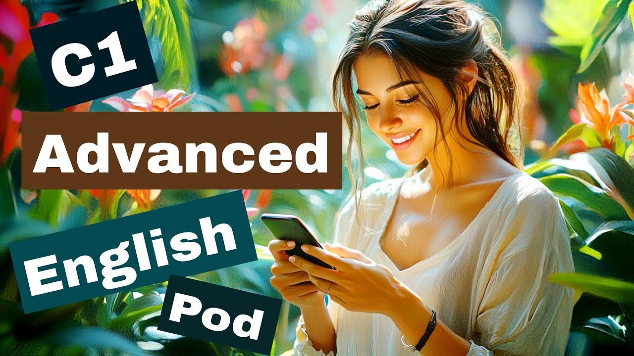 (C1 Level) Advanced English Listening / C1 Level English Podcast for ...