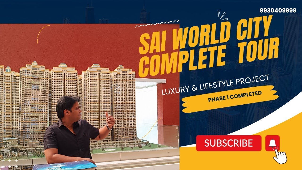 Sai World City Panvel A township Project Tour And Complete Details ...