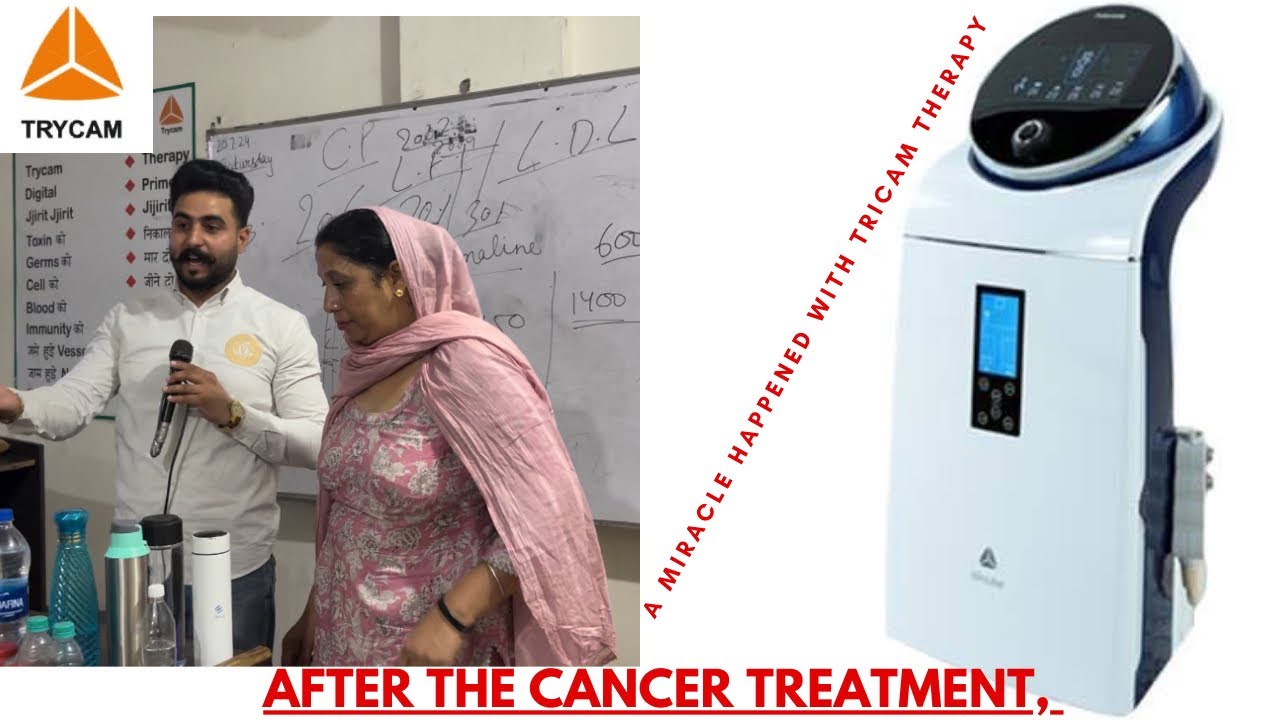 After the cancer treatment, a miracle happened with Tricam therapy ...