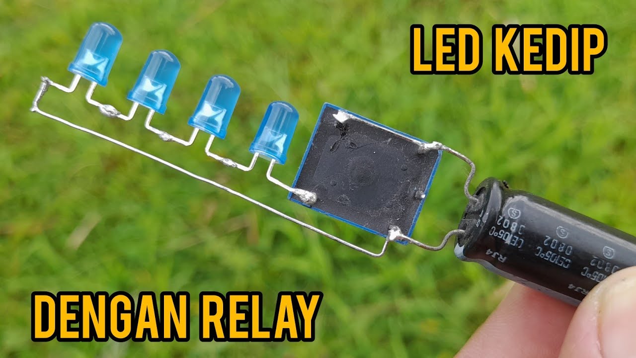 Cara membuat lampu led kedip dengan relay 12 volt - YouTube