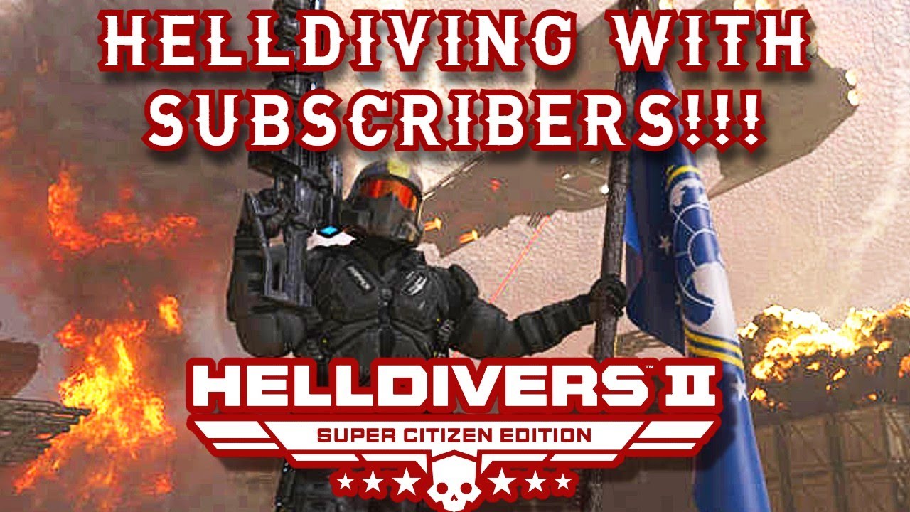 Helldiving With Subscribers!!! #helldivers2 #helldivers2gameplay #helldivers - YouTube