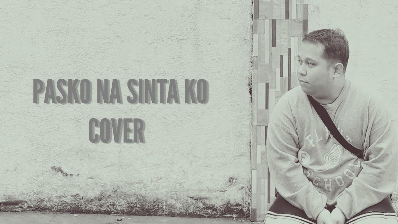 PASKO NA SINTA KO COVER || GARY VALENCIANO - YouTube