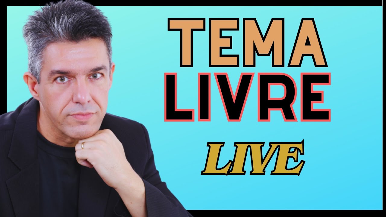 LIVE#347 TEMA LIVRE! - YouTube
