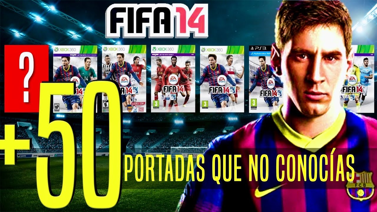 ¿Las conocías todas? Más de 50 Portadas oficiales e inéditas de FIFA 14 ...