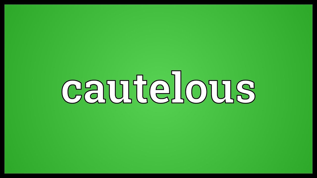 Cautelous Meaning - YouTube