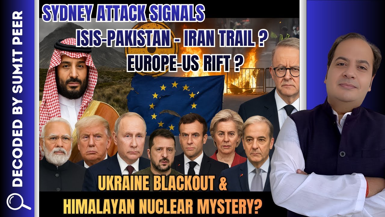 Sydney Attack: ISIS–Pak–Iran Trail? Europe–US Rift? Ukraine Blackout ...