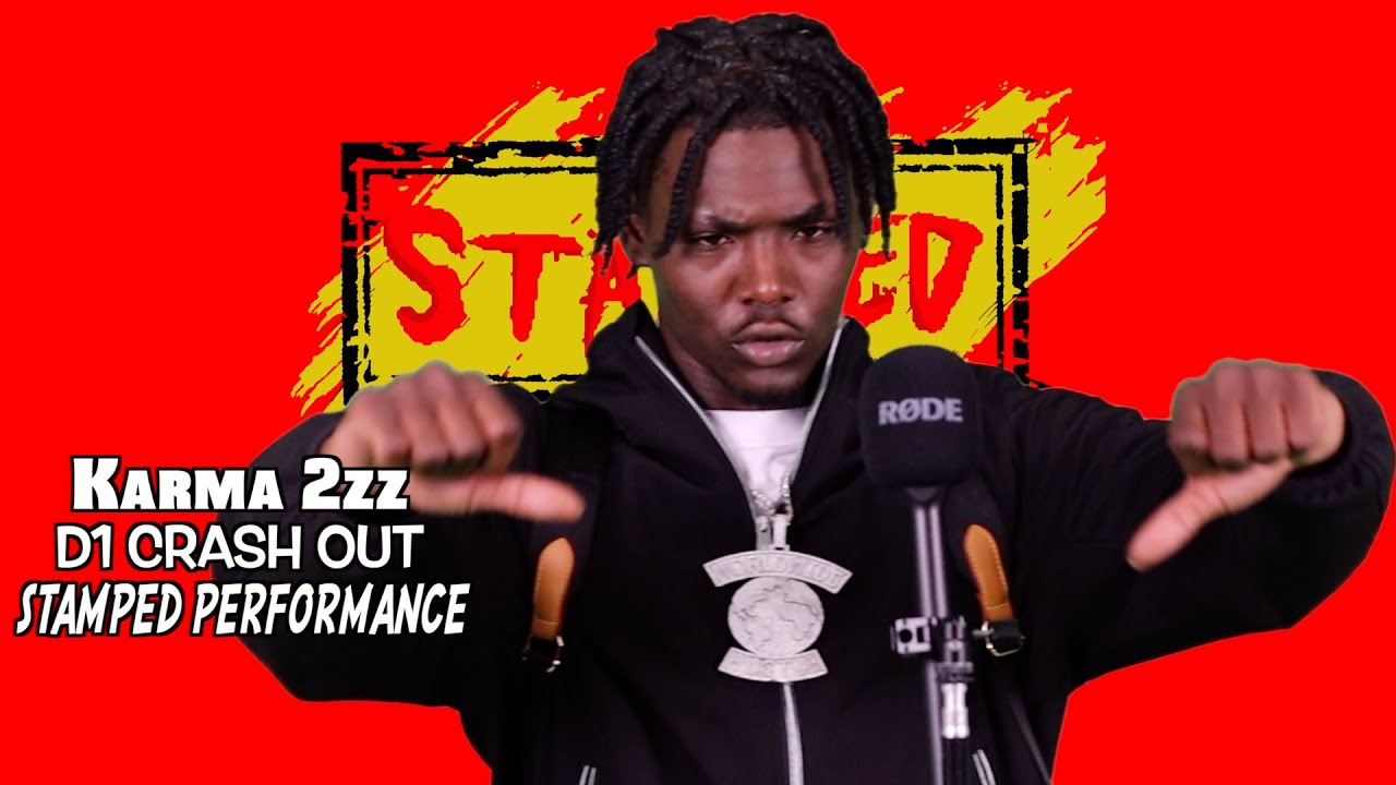 Karma2zz - D1 Crash Out | STAMPED Performance - YouTube