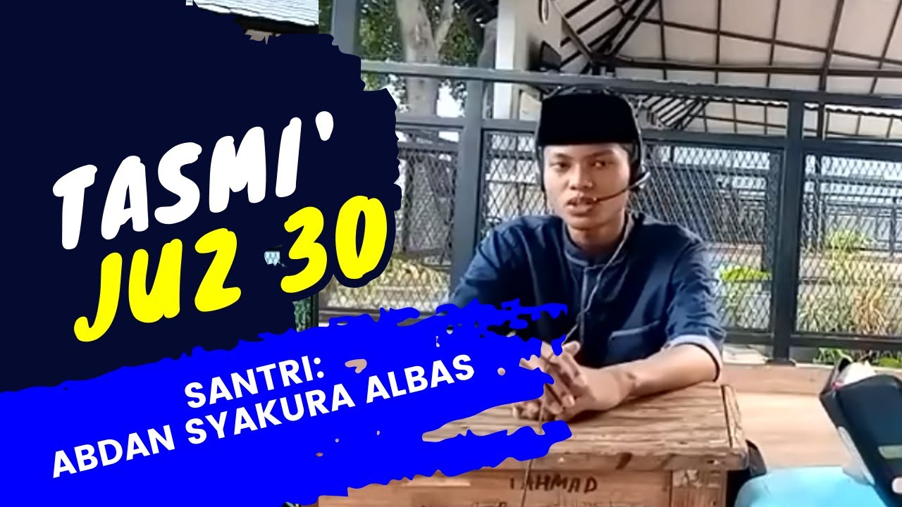 tasmi jus 30 Abdan Syakura Albas - YouTube