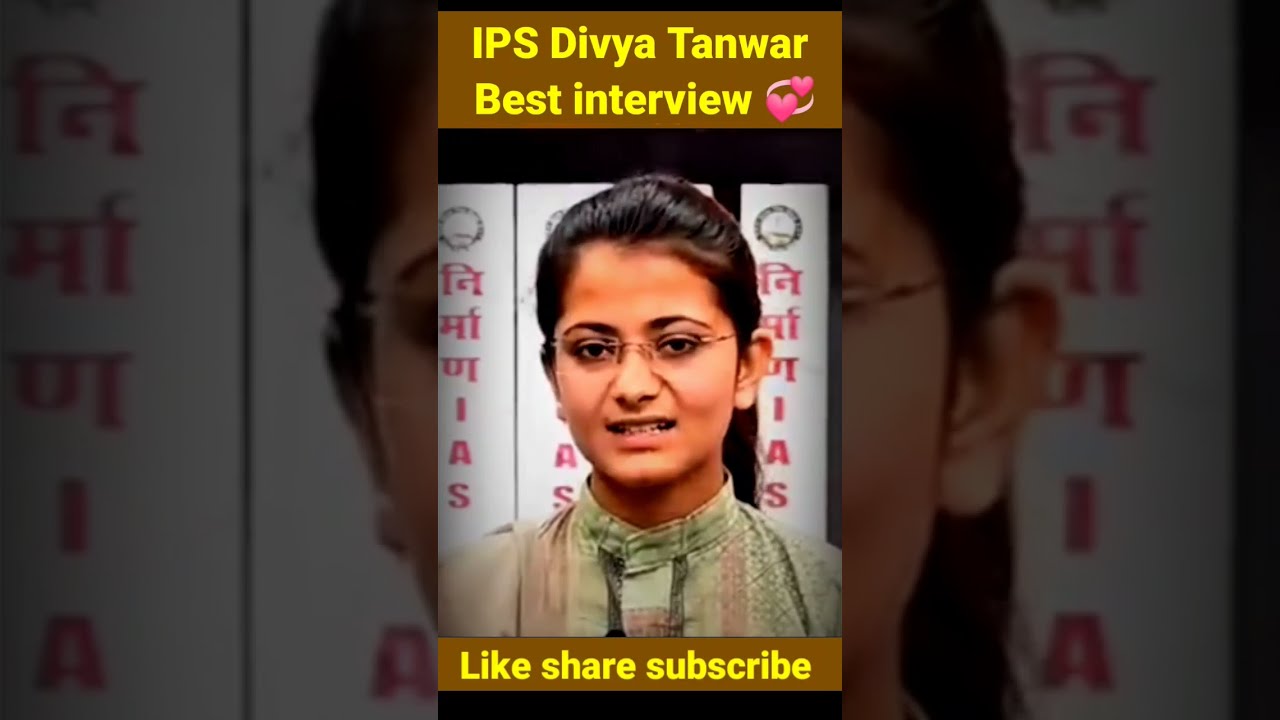 ips Divya Tanwar UPSC best interview#shorts - YouTube