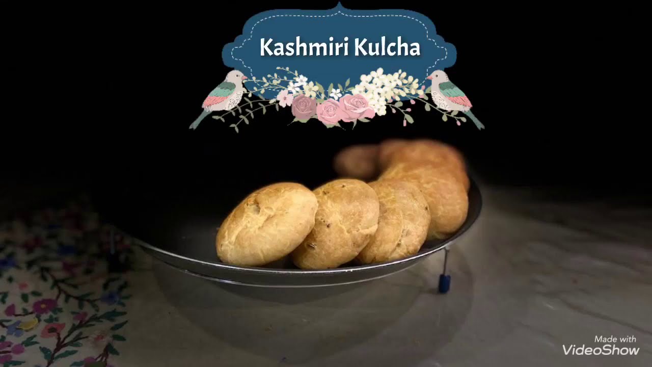 How to make Authentic Kashmiri kulcha recipe | Homemade Traditional ...