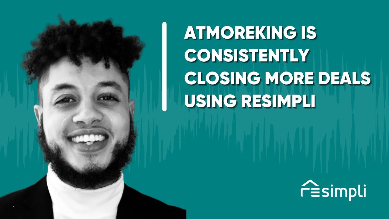 Thanks to REsimpli, Atmore King is Consistently Closing More Deals | How to Convert Leads into ...