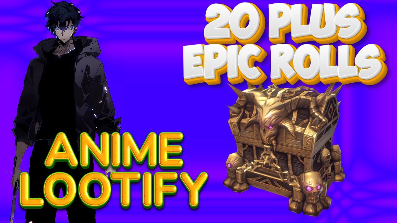 Maxing Our Luck 20+ Times | Anime Lootify - YouTube
