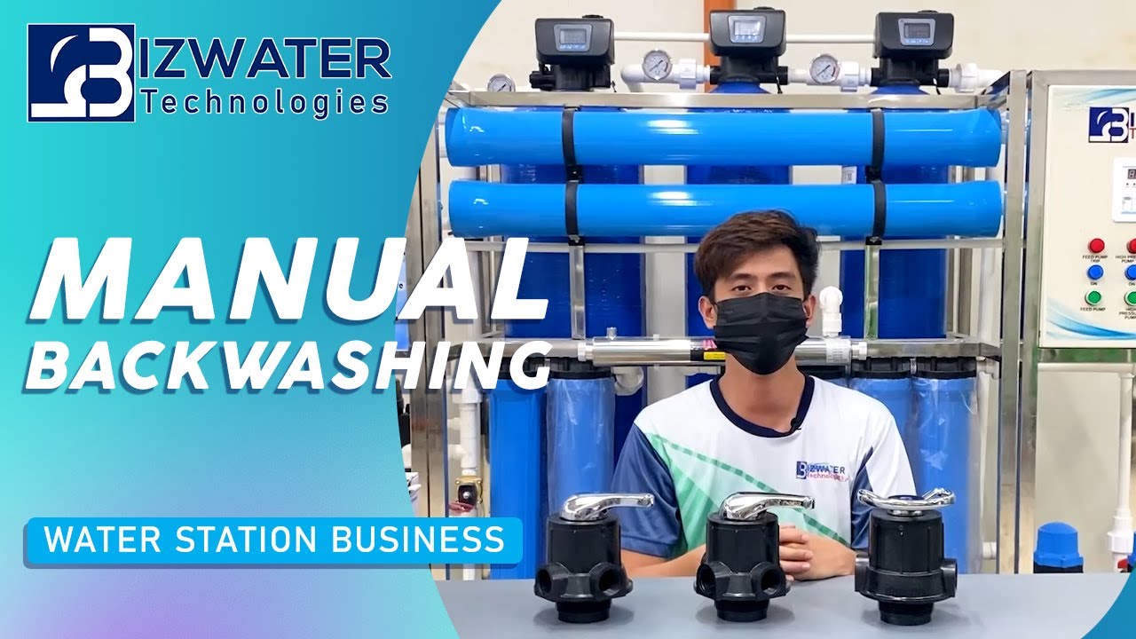 EP63 Manual Backwashing ng Multimedia Elements WATER STATION BUSINESS ...