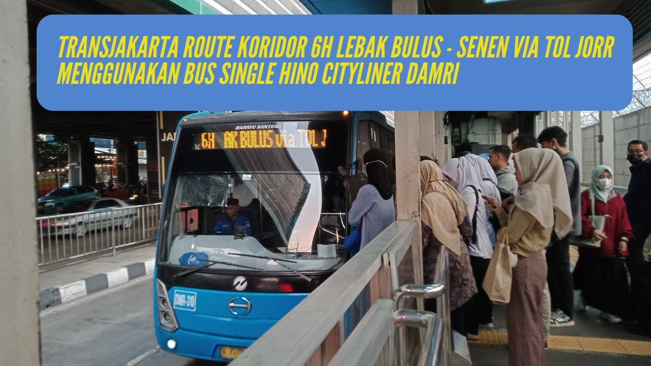 FULL TRIP ke Terminal Senen dari Lebak Bulus || TransJakarta Koridor 6H ...