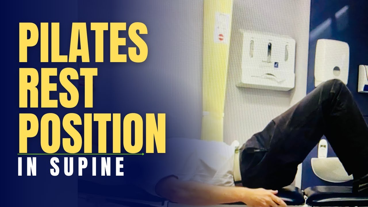 Pilates Rest Position - YouTube
