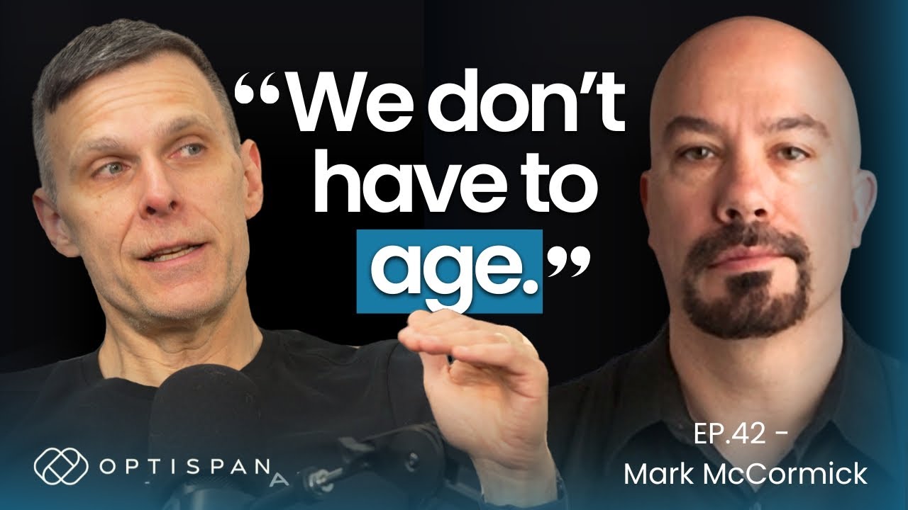 Solving the "Lack" of Anti-aging Discovery & Ranking Current Interventions | 42 - Mark McCormick ...