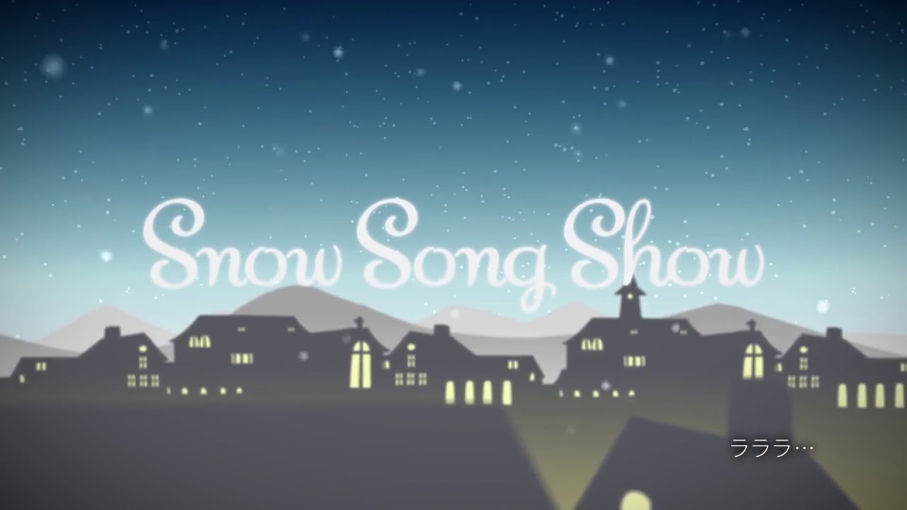 Snow Song Show/sasakure.UK x DECO*27 歌わせて頂きました！【歌ってみた】ver.X'p & SEA ...