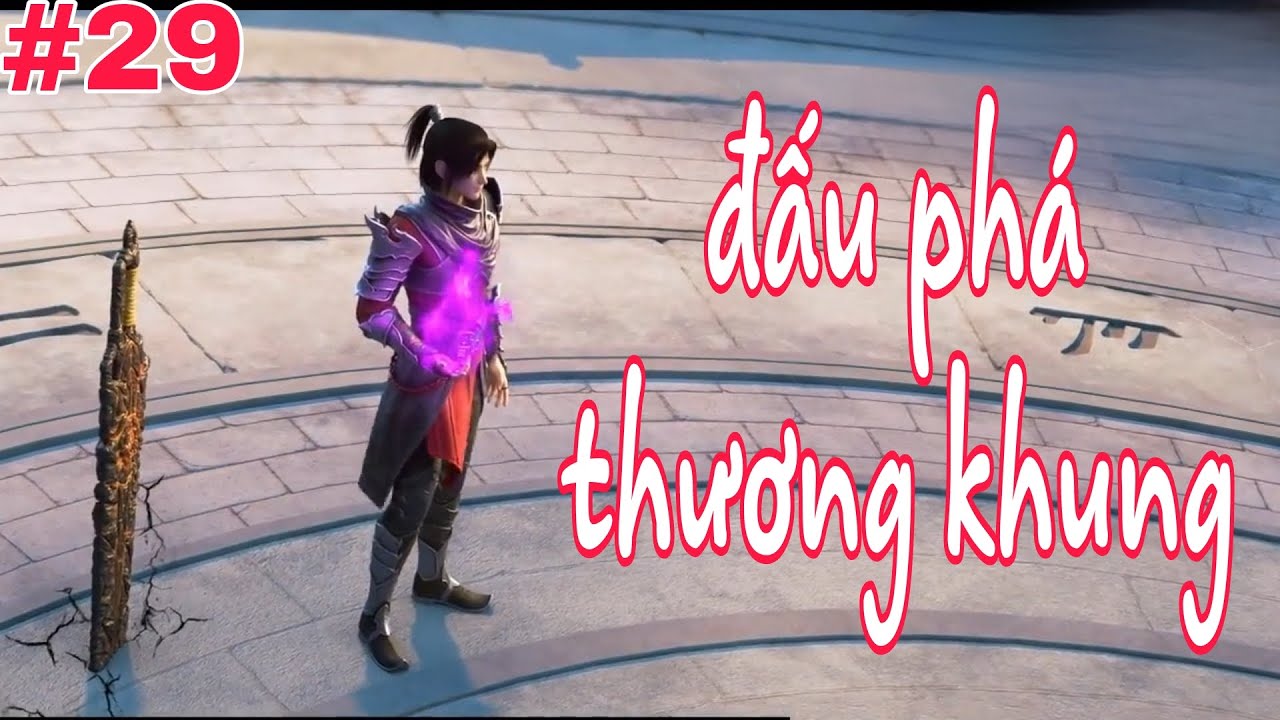 Đấu Phá Thương Khung P1-P6 (audio) #29 : Đánh Chết Cửu Tinh Đấu Giả ...