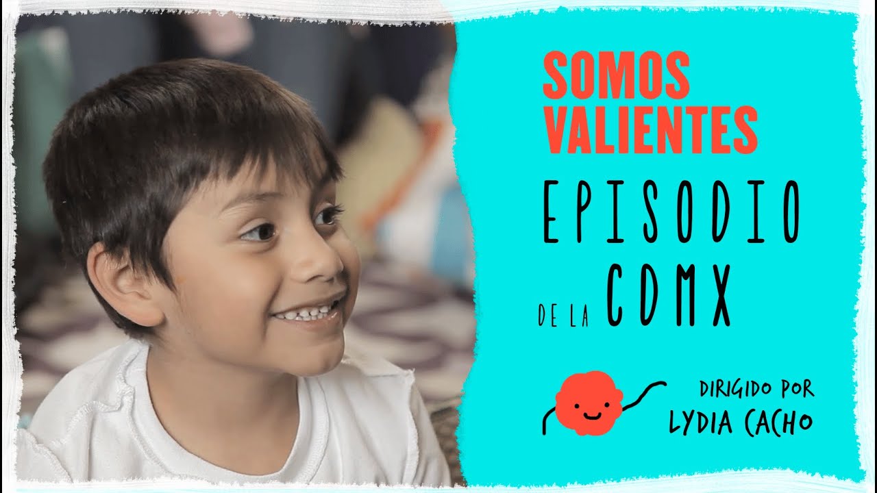 Somos Valientes - Episodio CDMX - YouTube