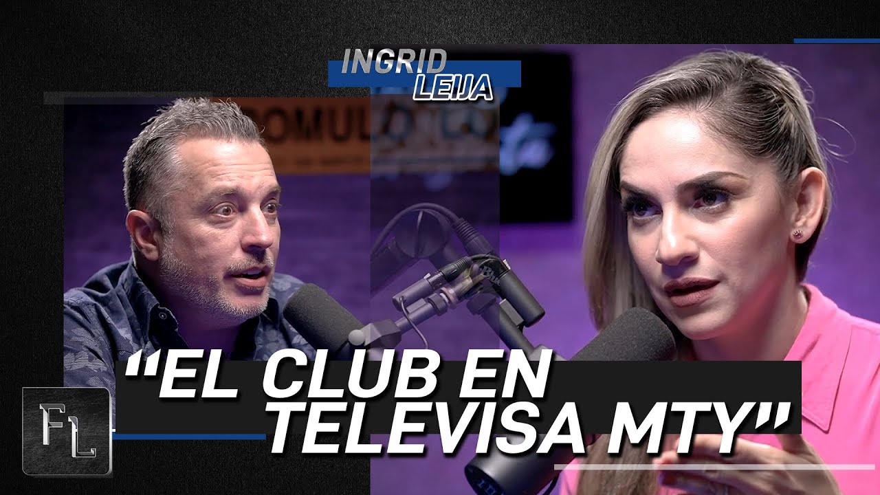 Lo que no se ha dicho de El Club en Televisa Mty - Ingrid Leija - YouTube