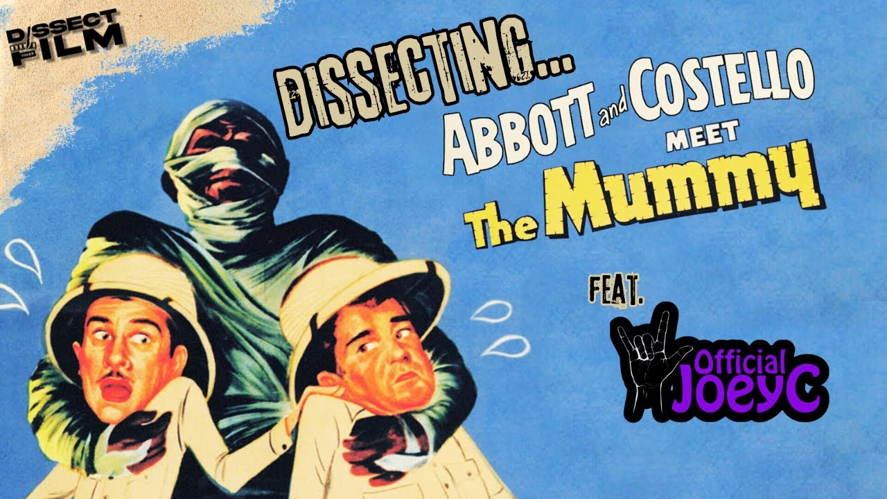 Dissecting...Abbott and Costello Meet The Mummy (1955): The Comedy Duo ...