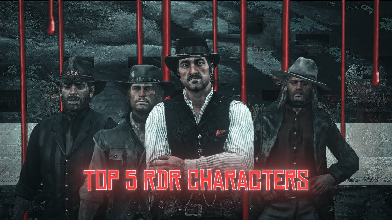 RDR2 | TOP 5 RDR CHARACTERS | EDIT | HD60FPS - YouTube
