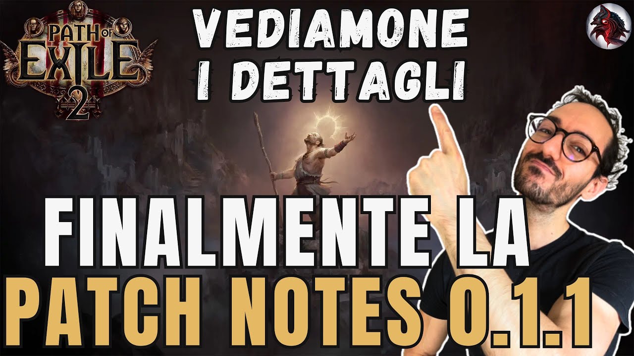 Path of Exile 2 TUTTA LA PATCH NOTES 0.1.1 - YouTube
